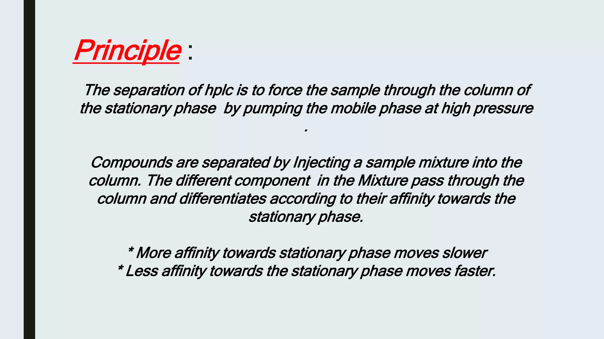 High performance liquid chromatography (HPLC) | PPTX