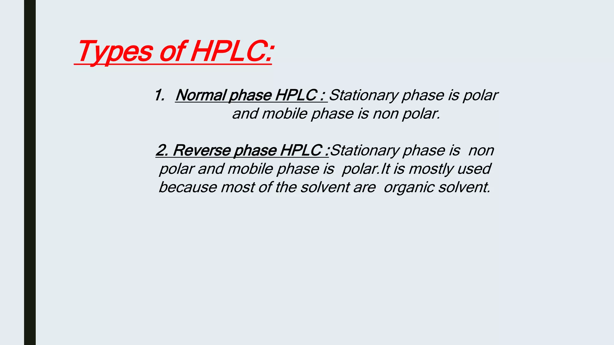 High performance liquid chromatography (HPLC) | PPTX