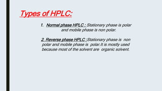 High performance liquid chromatography (HPLC) | PPT