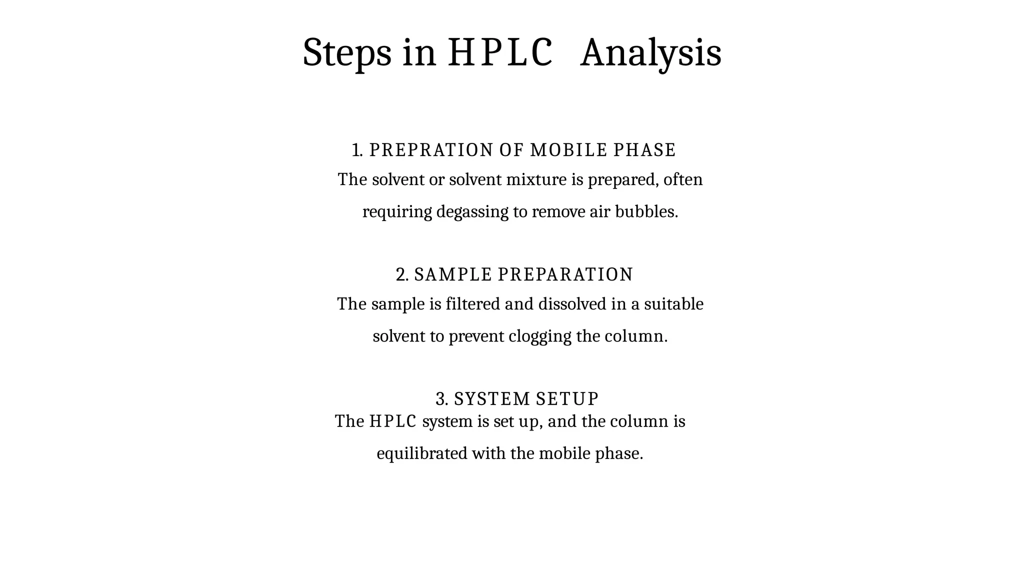 HPLC High-Performance Liquid Chromatography (HPLC) | PPTX