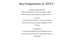 HPLC High-Performance Liquid Chromatography (HPLC) | PPTX