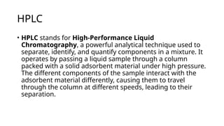 A brief Introduction to HPLC and its principle | PPTX