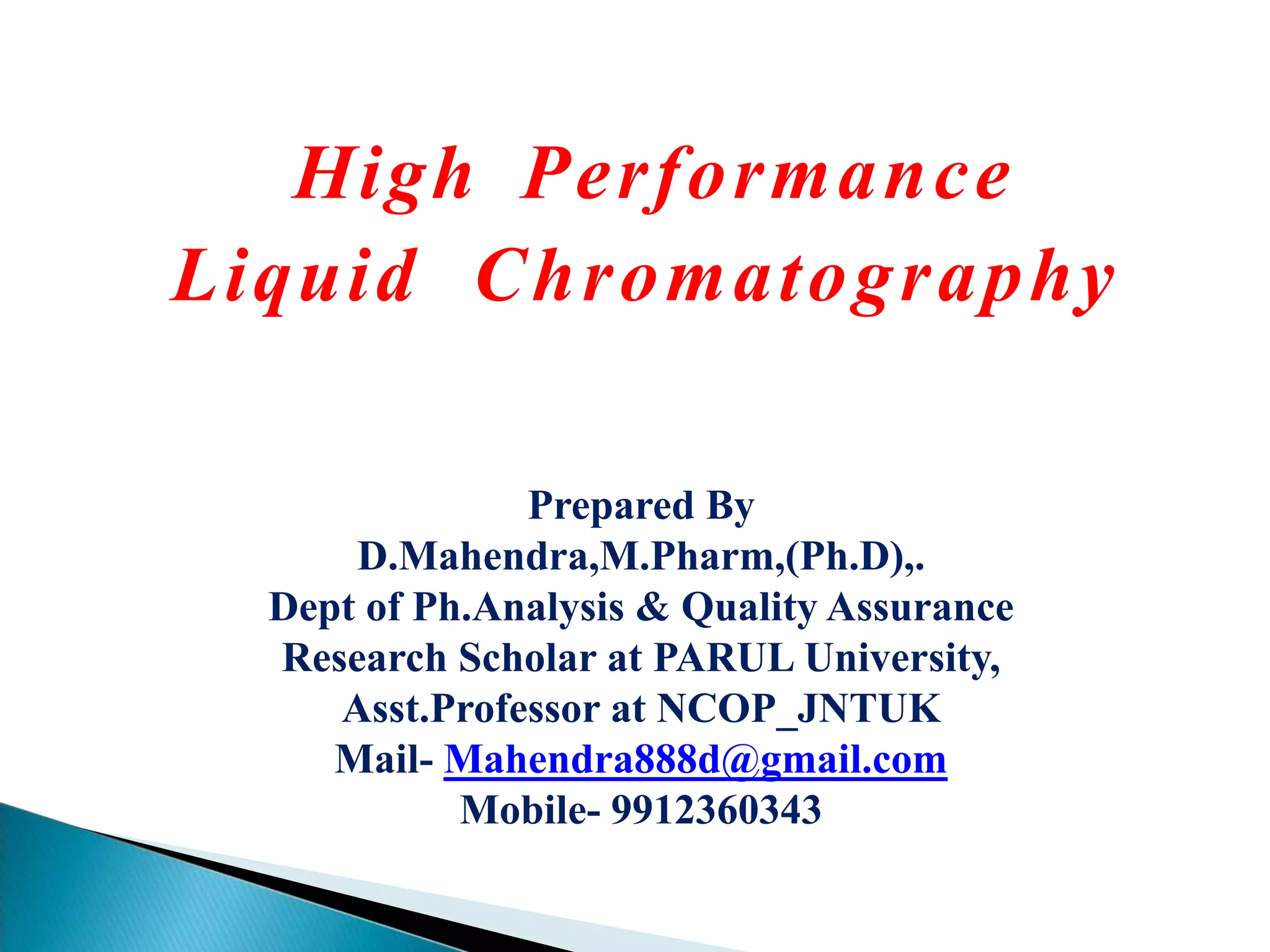 HIGH PERFORMANCE LIQUID CHROMATOGRAPHY | PPTX