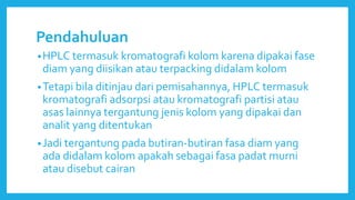 High Pressure Liquid C dan instrumen yang digunakan | PDF