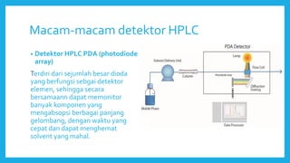 High Pressure Liquid C dan instrumen yang digunakan | PDF