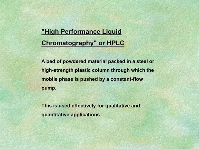 HPLC Basics.ppt | Chemistry | Science
