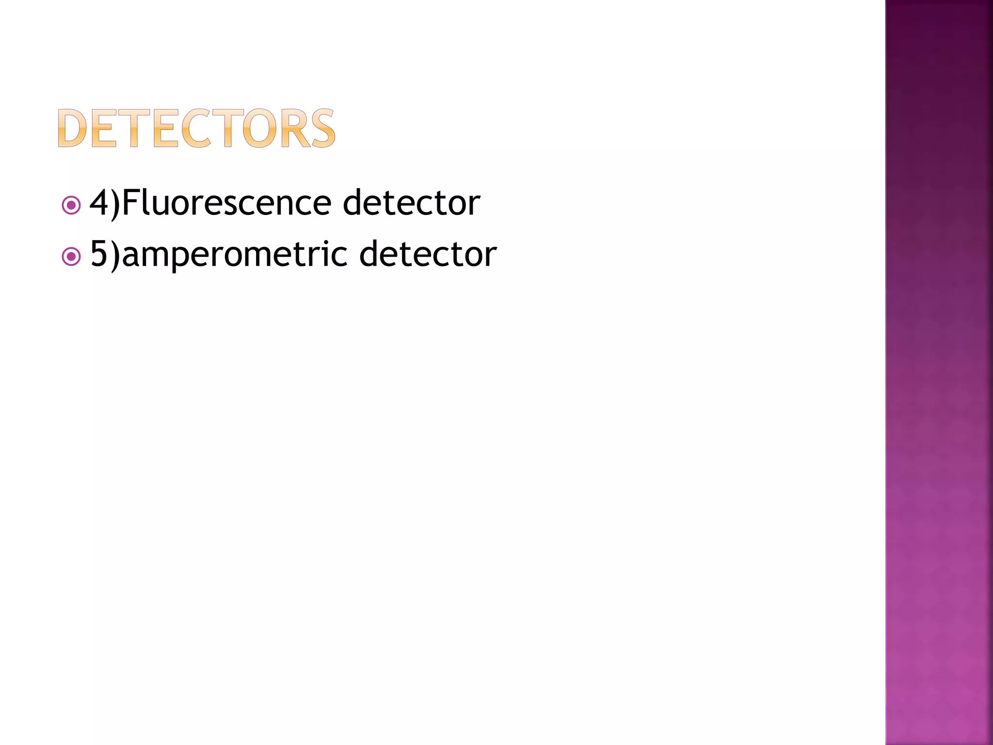 Hplc detectors | PPTX