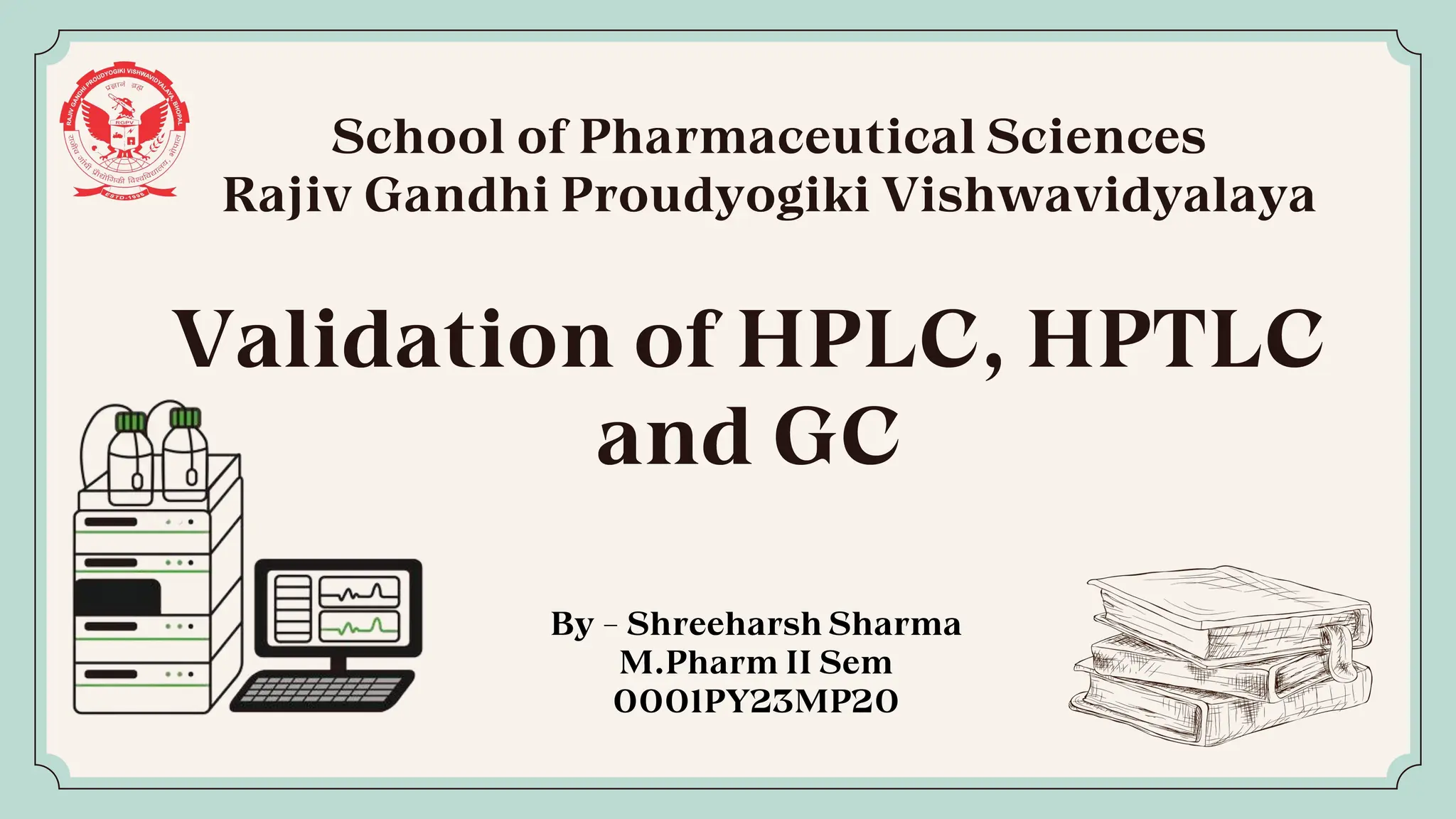 Validation and Calibration of HPLC, HPTLC, and GC | PDF