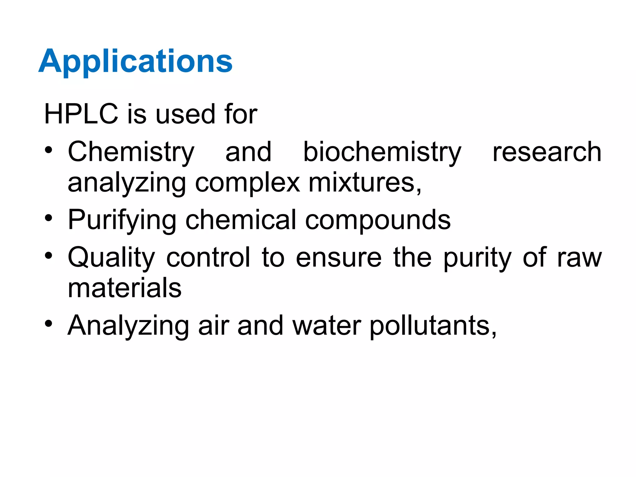High performance liquid chromatography (HPLC) | PPT