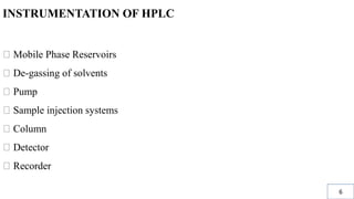 HIGH PERFORMANCE LIQUID CHROMATOGRAPHY | PPT