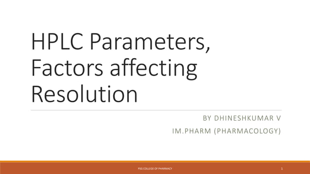 Hplc Parameters Factors Affecting Resolution Pptx