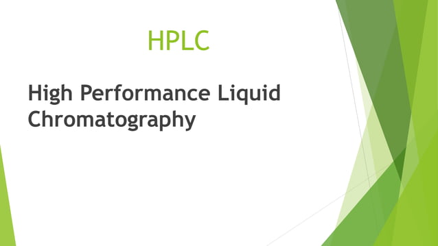 Introduction to HPLC | PPTX
