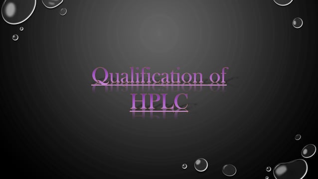 Hplc qualification copy | PPT