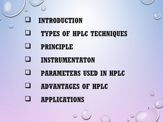 HPLC (HIGH PERFOMANCE LIQUID CHROMATOGRAPHY) | PPT