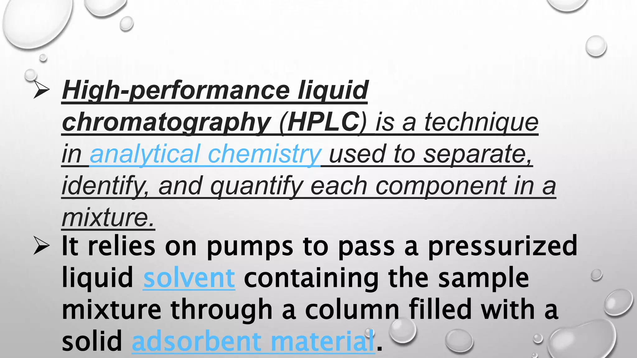 High Pressure Liquid Chromatography HPLC ( Clinical Biochemistry ) | PPT