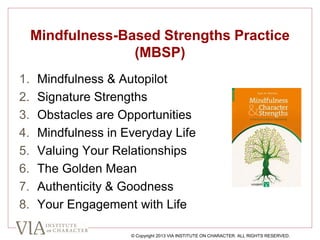 Flourishing with Mindfulness and Character Strengths Practices with ...