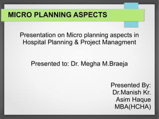 Micro aspects of Hospital Planning | PPT