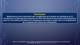Como trataremos la Hemoglobinuria paroxistica nocturna.pptx