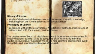 History and Philosophy of Science | PPTX