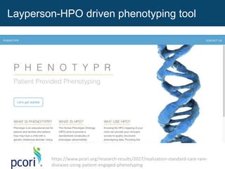Patient-led deep phenotyping using a lay-friendly version of the Human ...