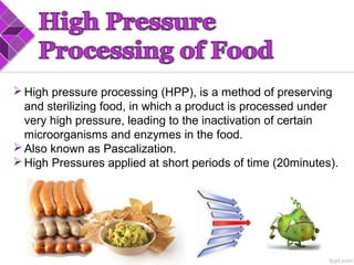 High pressure processing of food | PPT