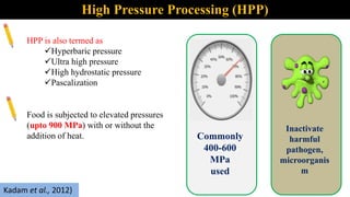 High pressure processing of foods | PPTX | Cooking | Food & Drink