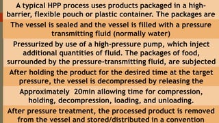 High Pressure Processing (HPP) | PPTX