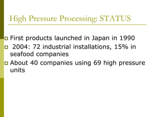 High Pressure Processing | PPT