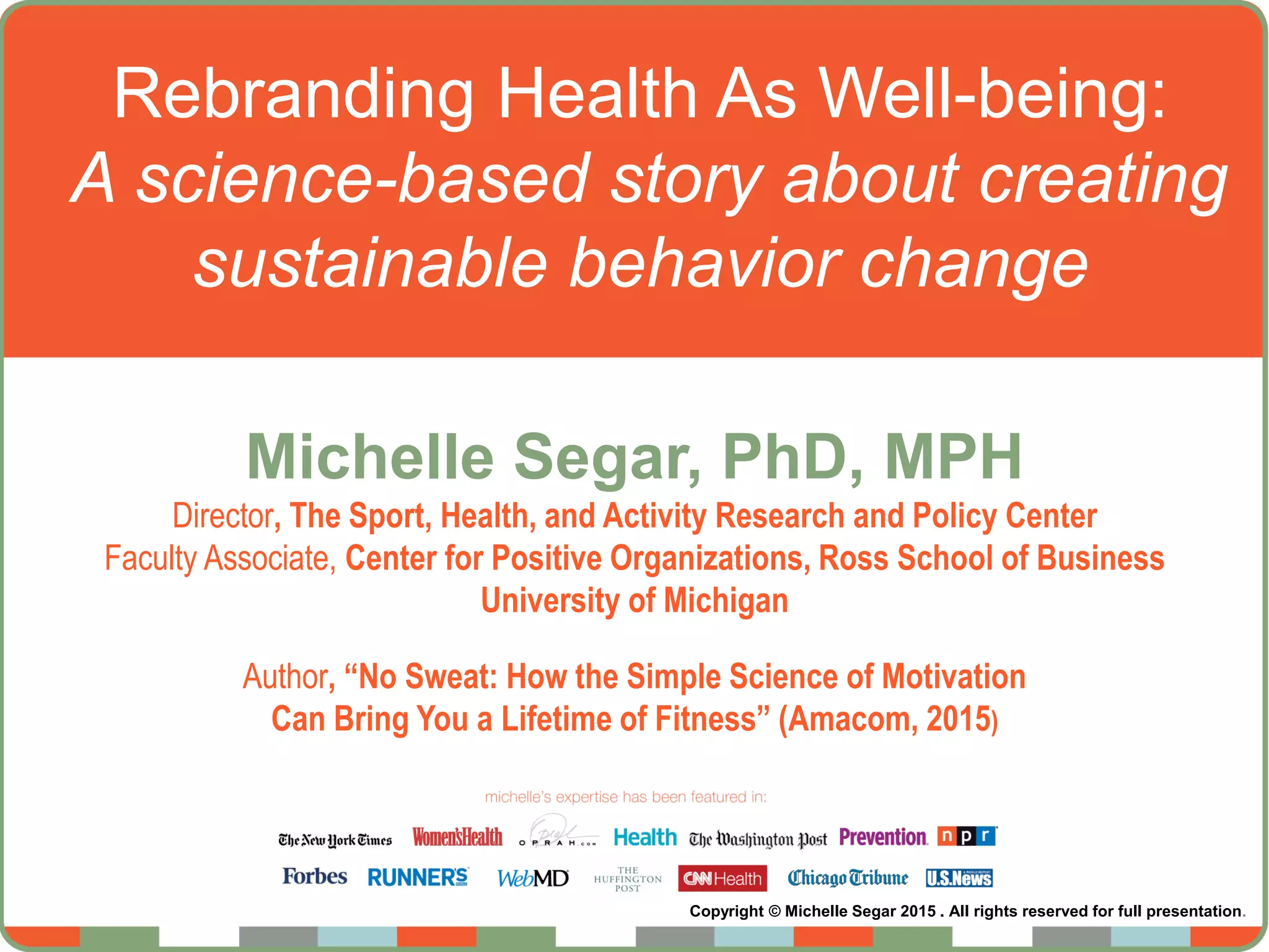 Rebranding Health as Well-Being with Michelle Segar | PDF