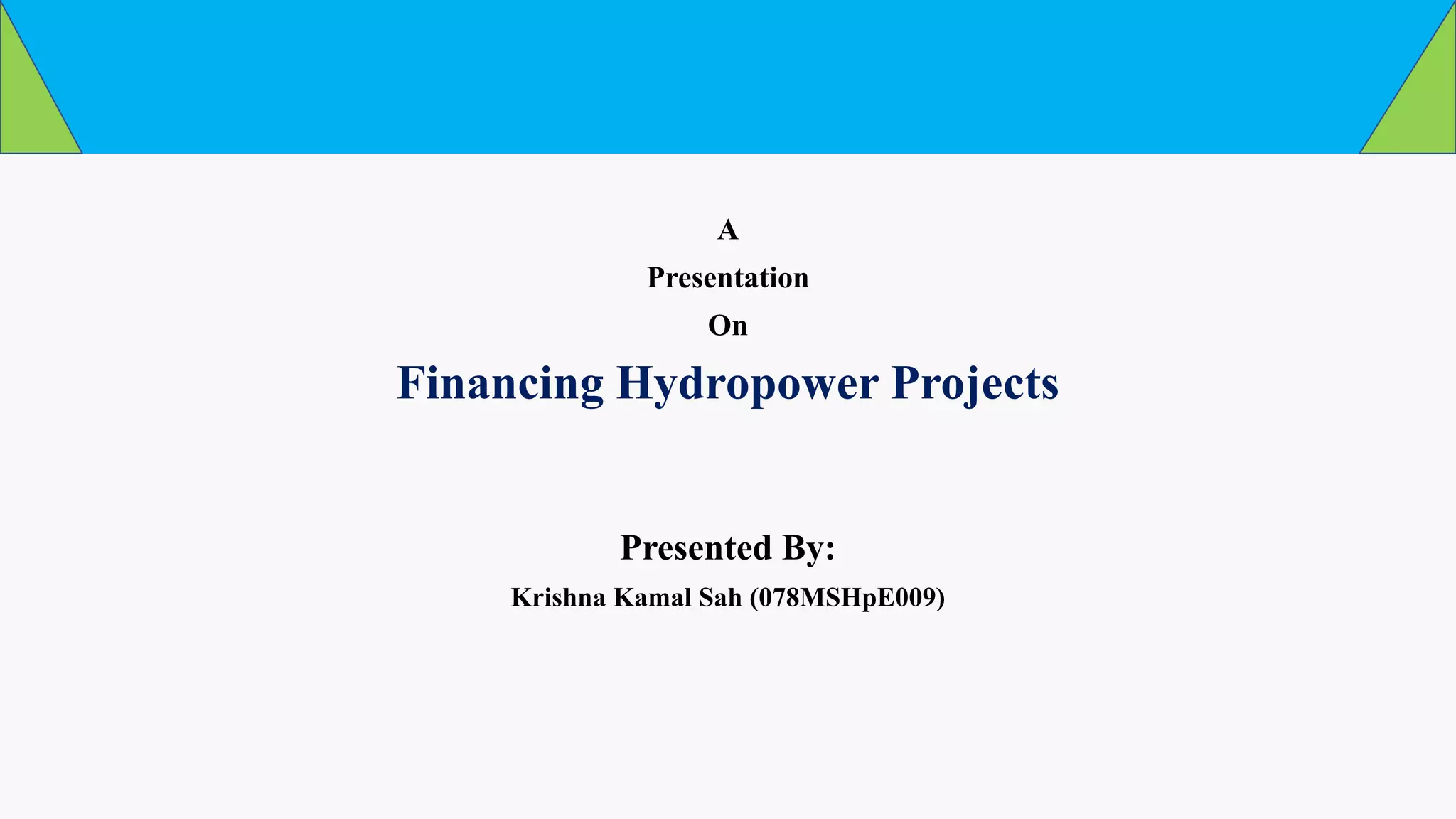 Hyddropower projects Financing Models | PPTX