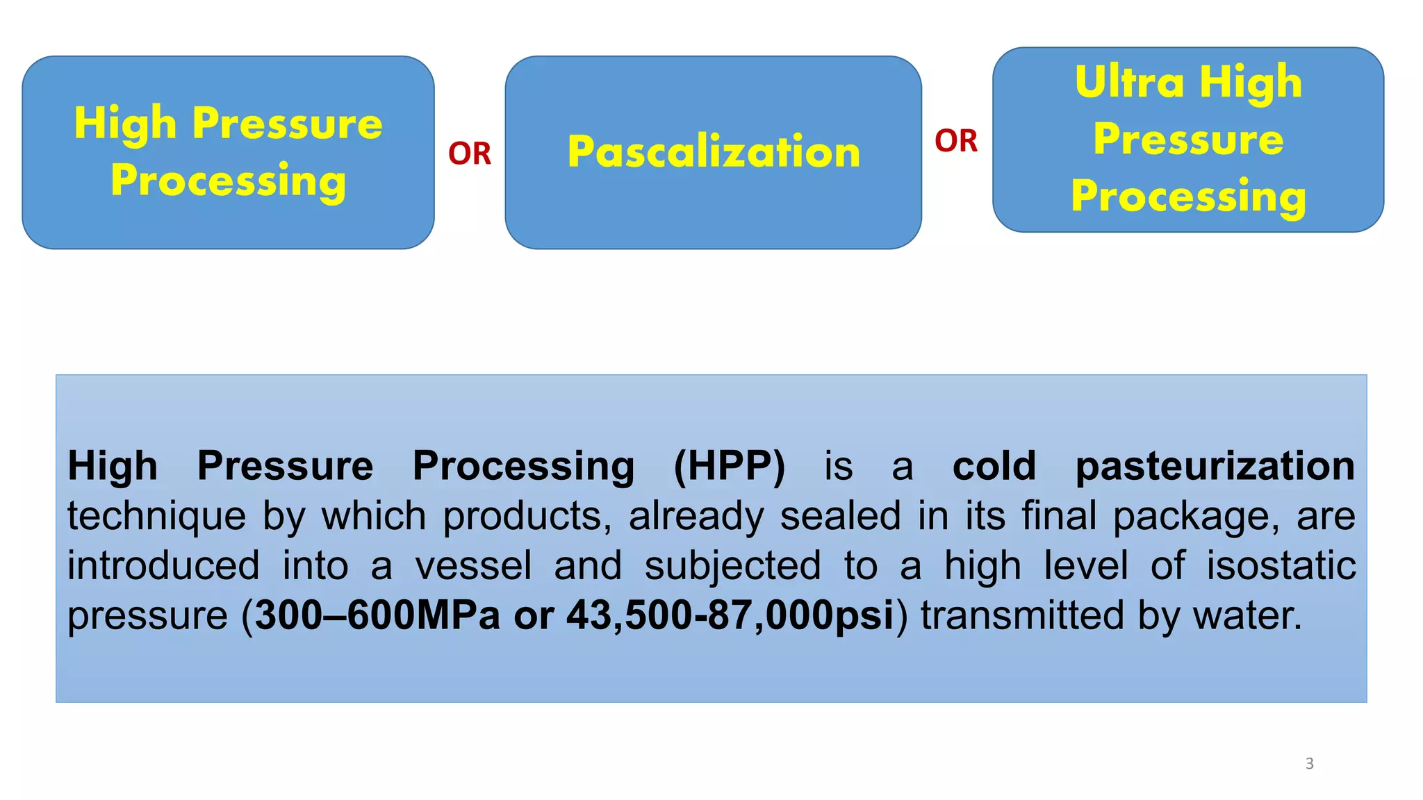 High pressure processing | PPTX