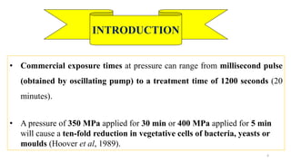 High pressure processing | PPTX