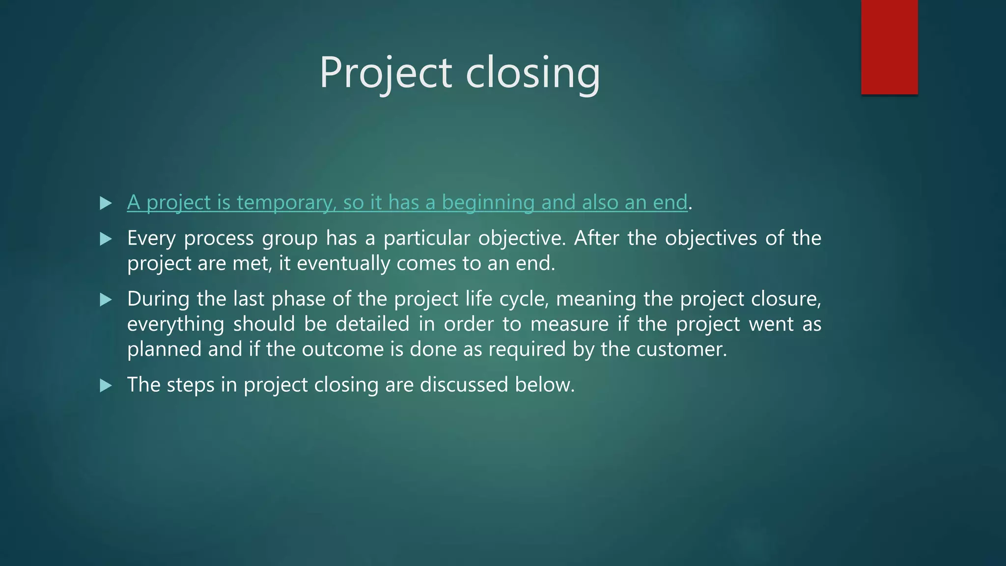 Project closing and methods | PPTX