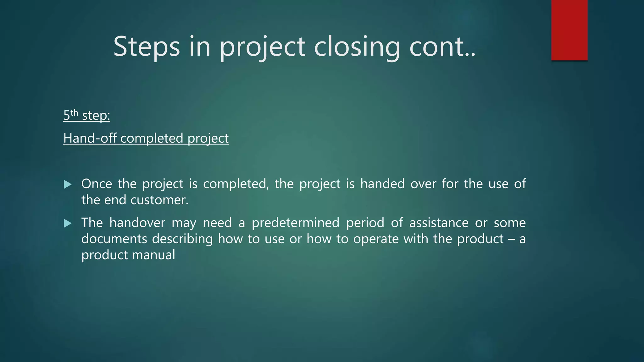 Project closing and methods | PPTX