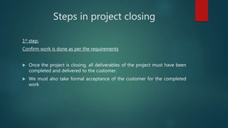 Project closing and methods | PPT