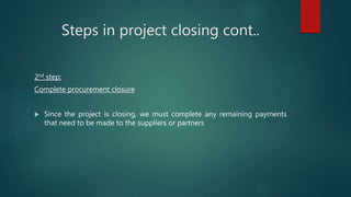 Project closing and methods | PPT