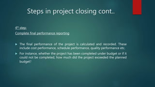 Project closing and methods | PPT