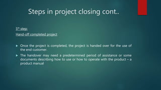 Project closing and methods | PPT