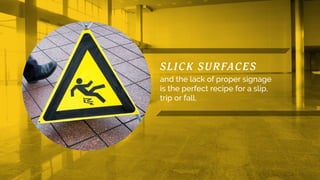 Slips, Trips, and Falls - Safety in the Workplace | PDF