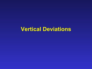 Vertical Deviations | PPT