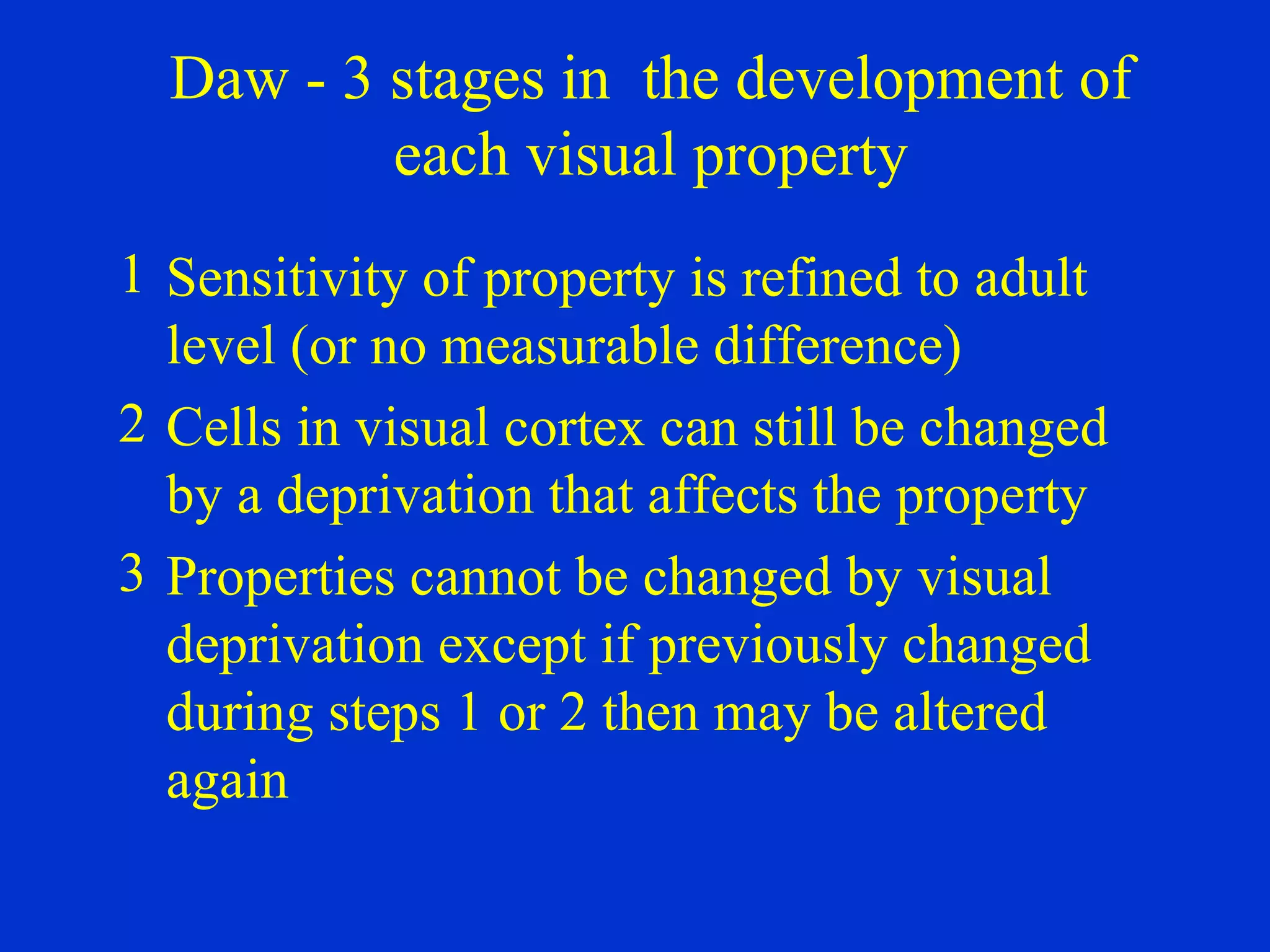Studies of abnormal visual development | PPT | Eye and Vision ...