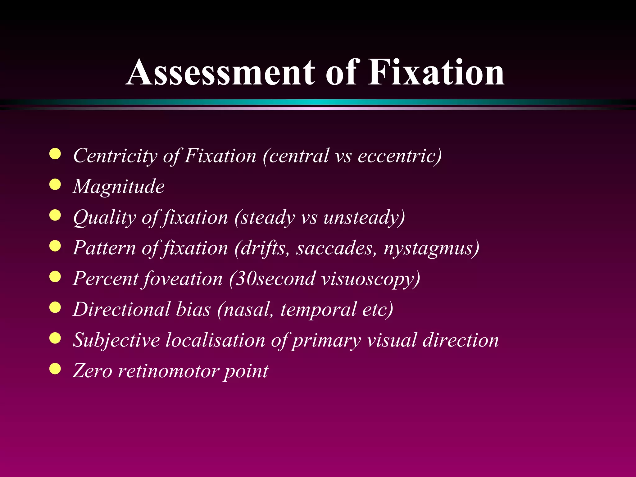 Eccentric Fixation | PPT