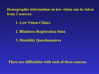 The Definitions and Demographics of low vision | PPT
