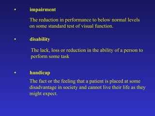 The Definitions and Demographics of low vision | PPT