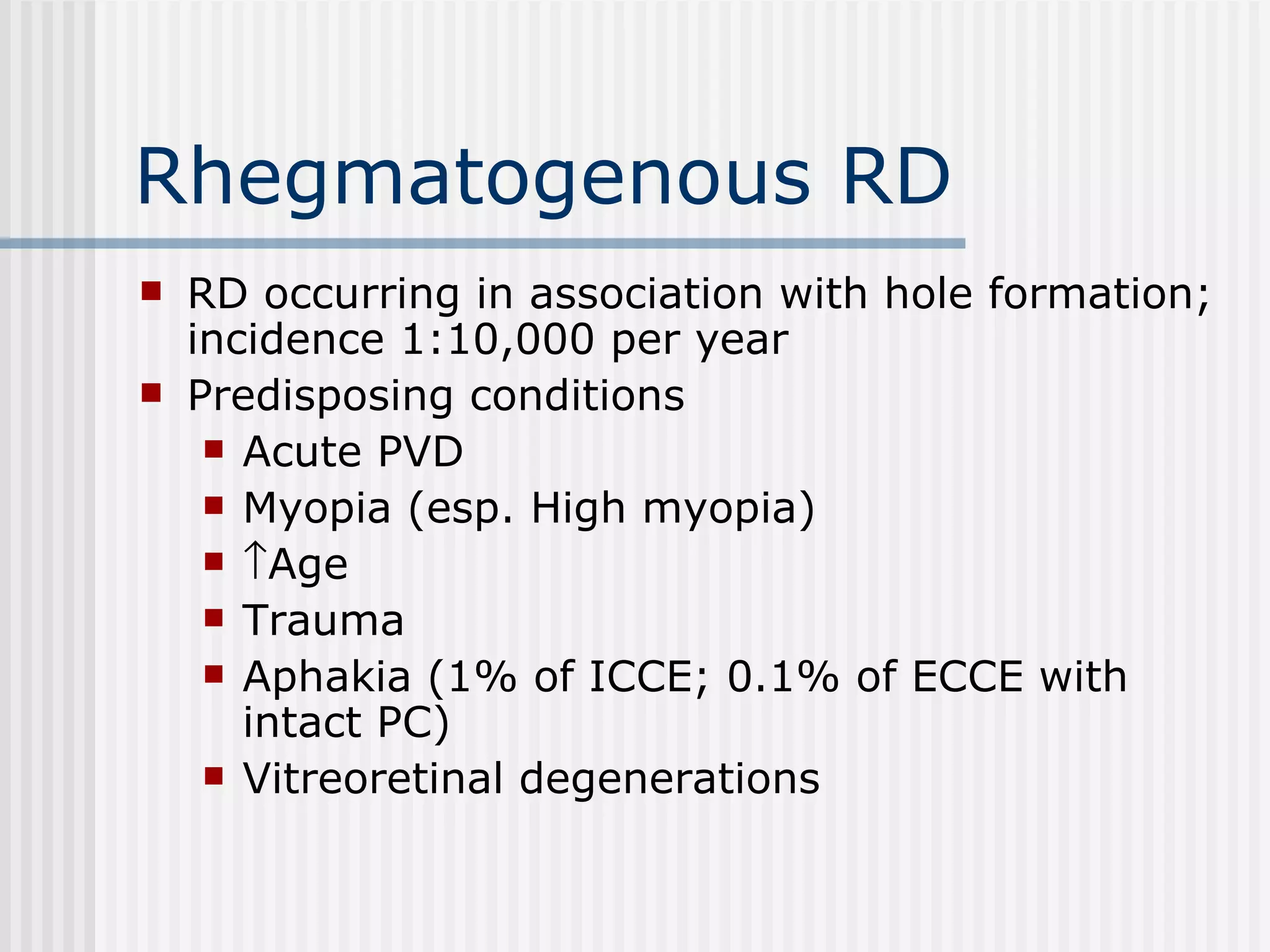 DISORDERS OF THE VITREOUS AND RETINAL DETACHMENT | PPT