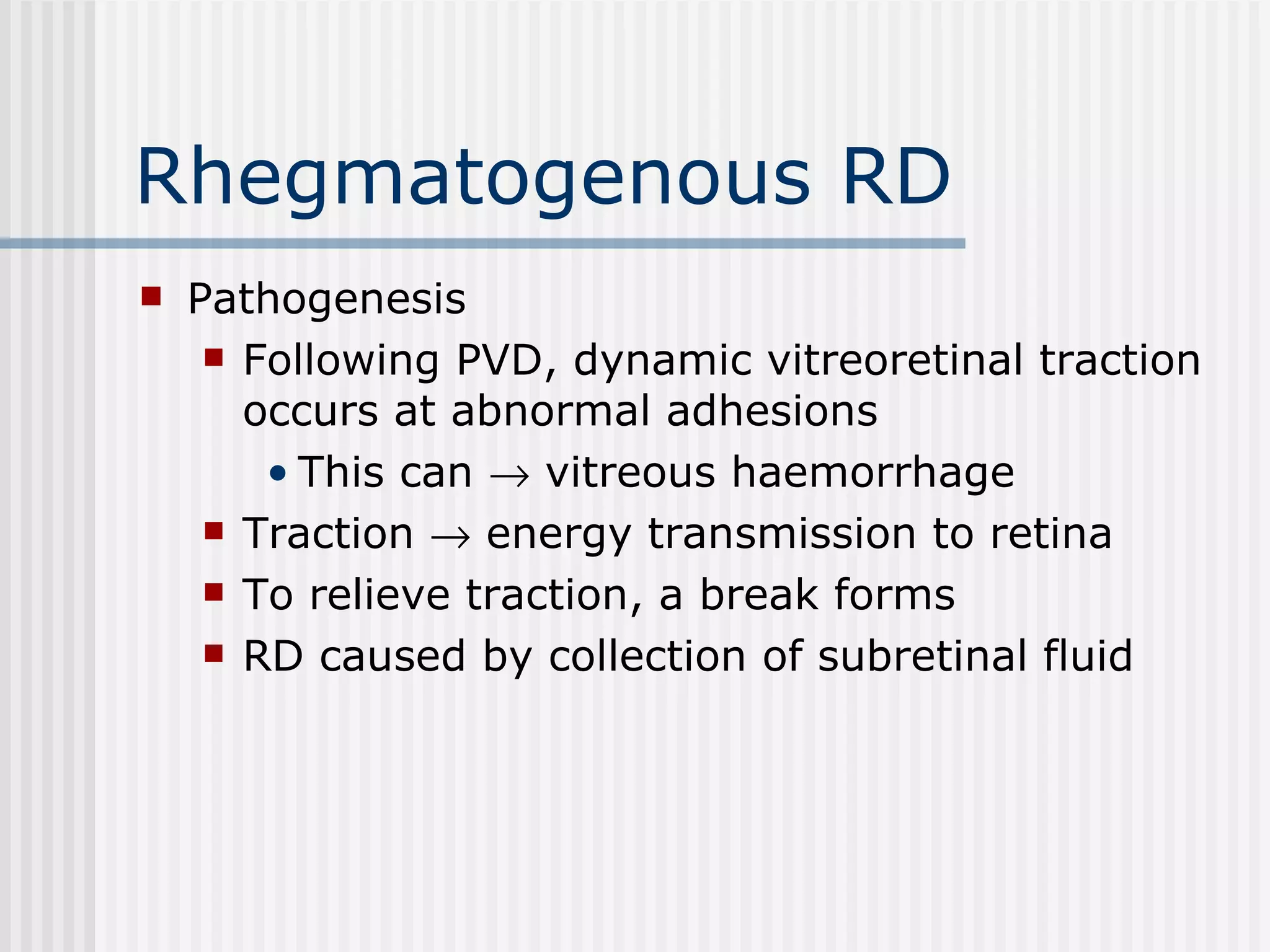 DISORDERS OF THE VITREOUS AND RETINAL DETACHMENT | PPT