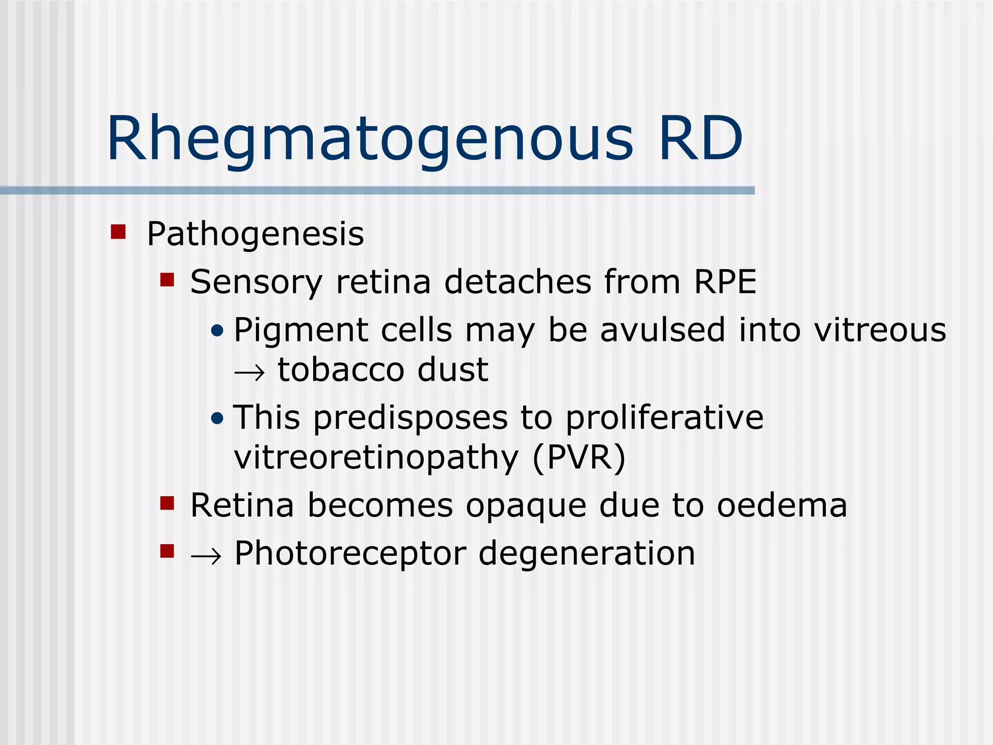 DISORDERS OF THE VITREOUS AND RETINAL DETACHMENT | PPT