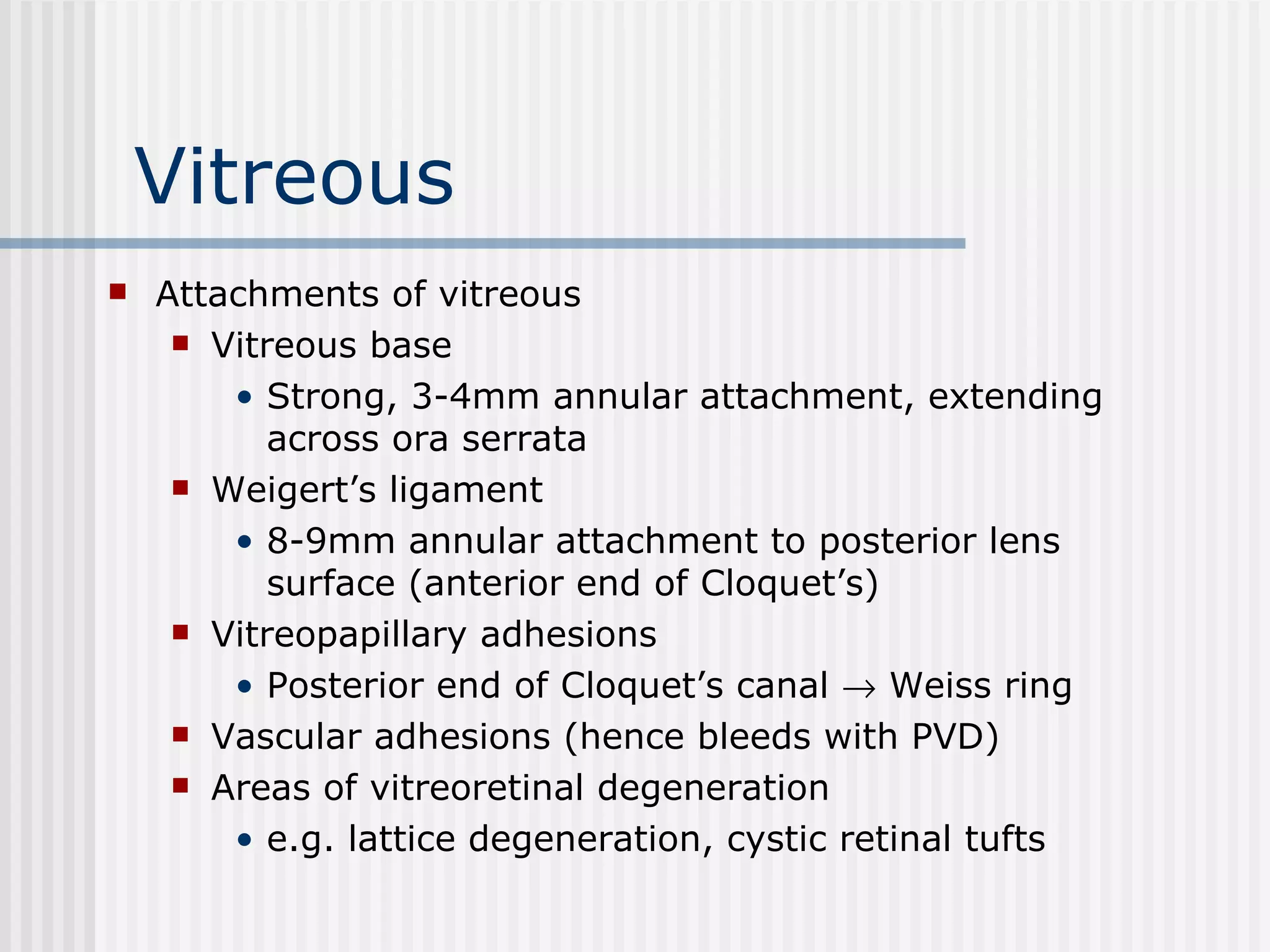DISORDERS OF THE VITREOUS AND RETINAL DETACHMENT | PPT