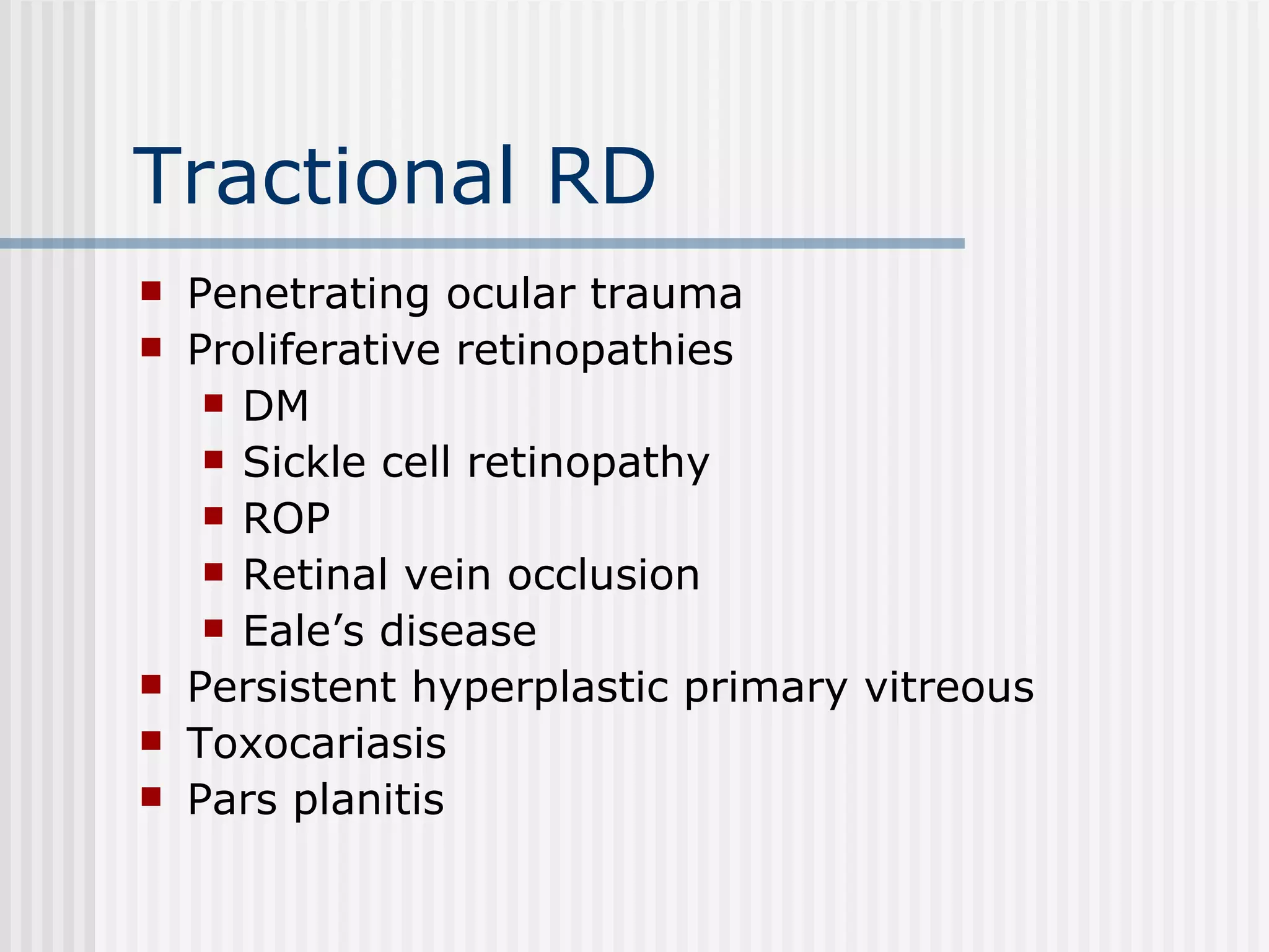 DISORDERS OF THE VITREOUS AND RETINAL DETACHMENT | PPT