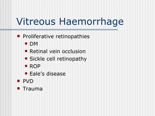 DISORDERS OF THE VITREOUS AND RETINAL DETACHMENT | PPT